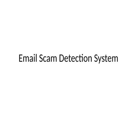 Email_Scam_Detection_PPT.pptx management | PPTX