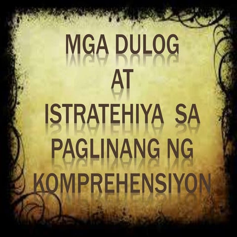 DULOG AT ISTRATEHIYA SA PAGLINANG NG KOMPREHENSYON | PPTX