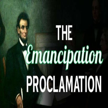 The Emancipation Proclamation | PPTX