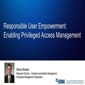 Responsible User Empowerment: Enabling Privileged Access Management | PDF