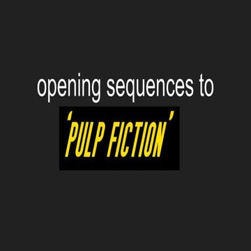 Opening sequences to pulp fiction | PPTX | Action/Adventure | Genres