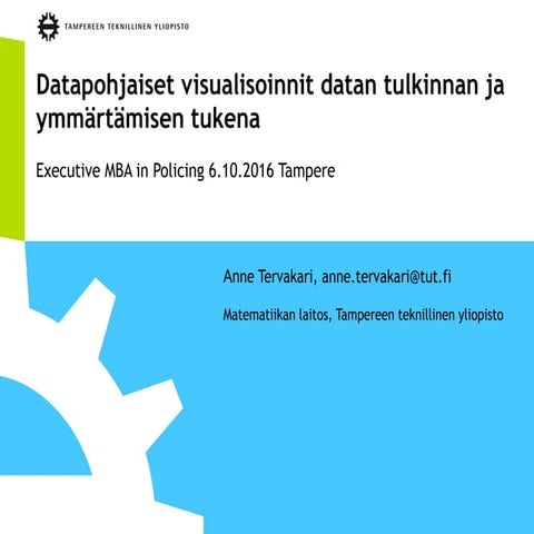 Datapohjaiset visualisoinnit datan tulkinnan ja ymmärtämisen tukena | PDF