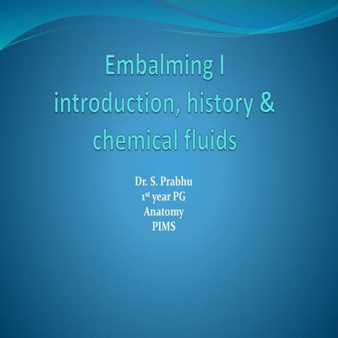 Embalming i ii & iii | PPTX