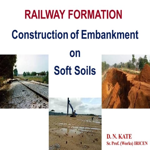 Embankment on Soft Soil - 23438 (1).pptx