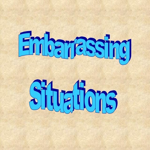 Embarassing Situations | PPS