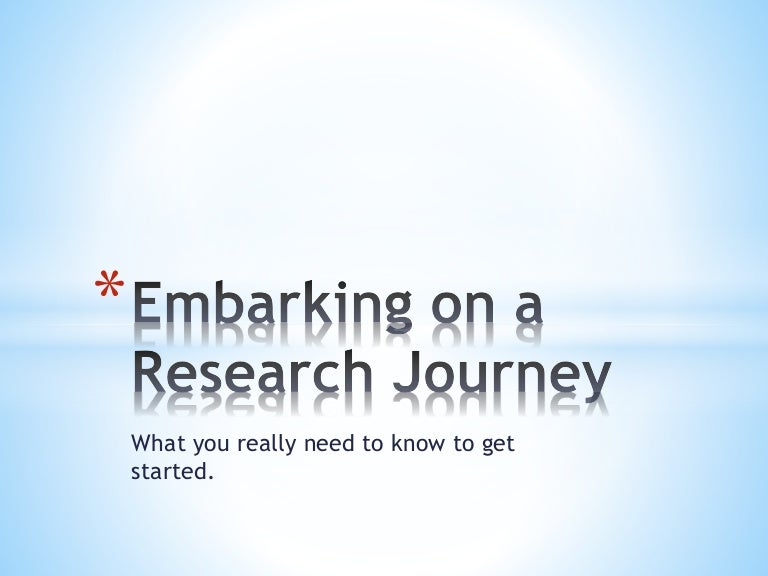 Embarking on a research journey