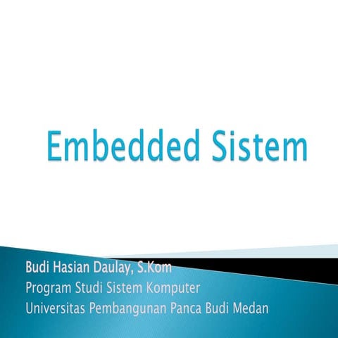 embedded-sistem-pertemuan_kedua(Pengenalan Embedded System).pptx