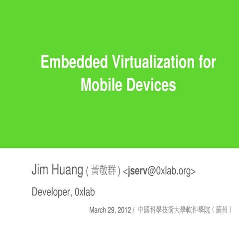 Embedded Virtualization For Mobile Devices Ppt 