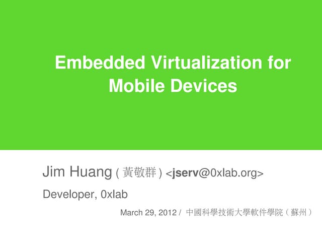 Embedded Virtualization For Mobile Devices Ppt