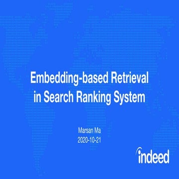 Embedded Based Retrieval In Modern Search Ranking System Ppt Free Download
