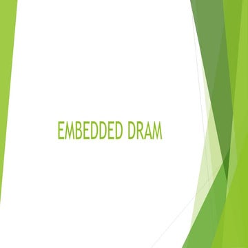 Embedded dram | PPTX