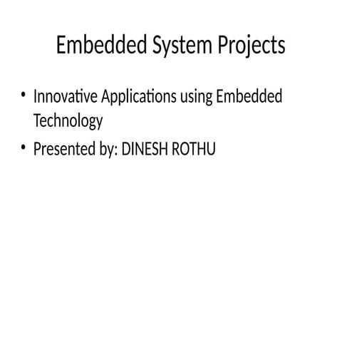 Embedded_System_Projects_PPT.pptx download the free power | PPTX