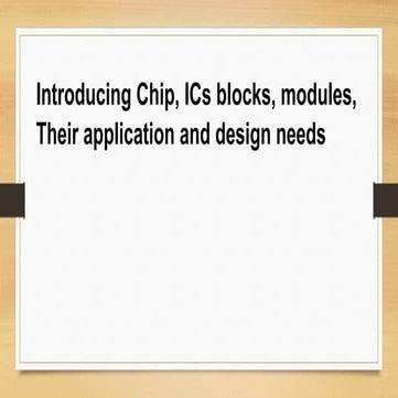 Embedded Systems Introduction to chip ICs | PPTX