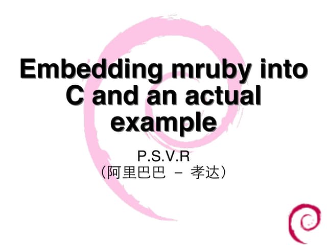 Embedding Mruby Into C And An Actual Example Ppt