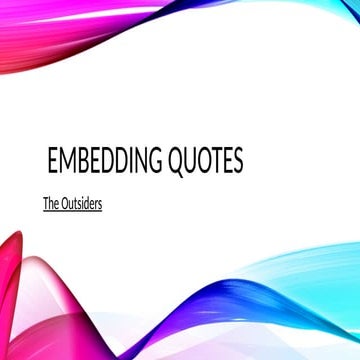 Embedding quotes in The Outsiders PowerPoint | PPT