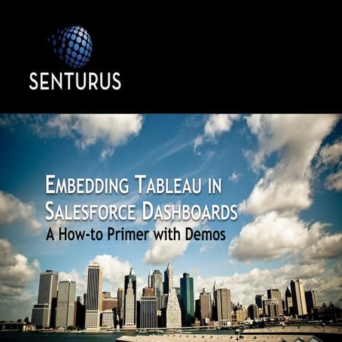 Embedding Tableau in Salesforce Dashboards: A How-To Primer with Demos ...