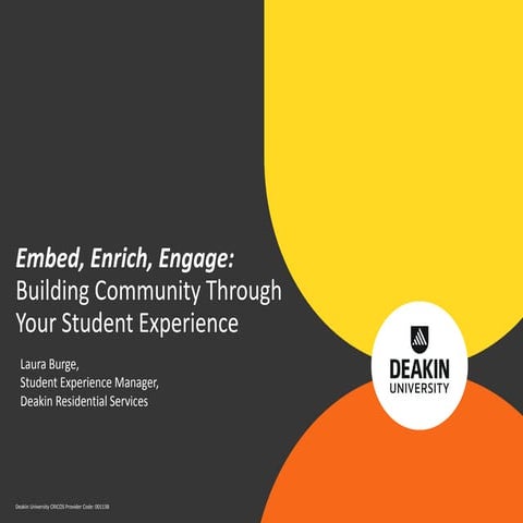 Embed, Enrich, Engage: Building Community Through Student Experience | PPT