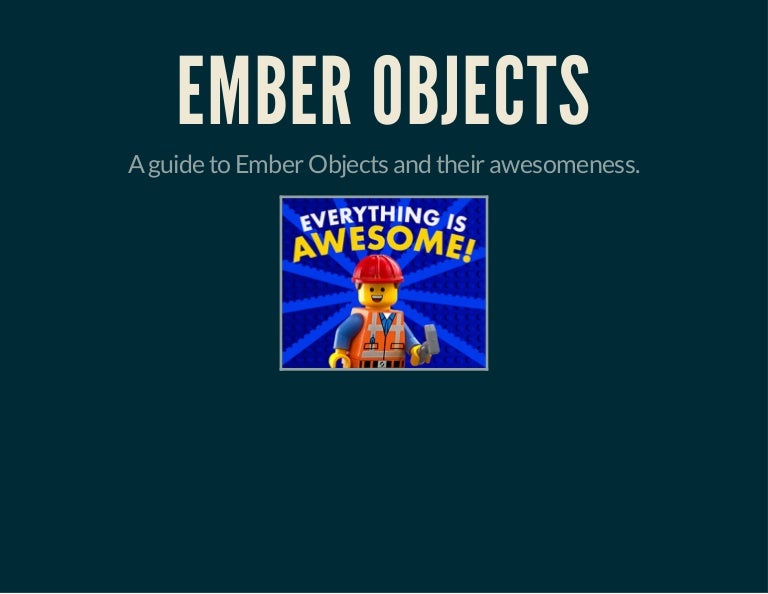 The basics of Ember Objects