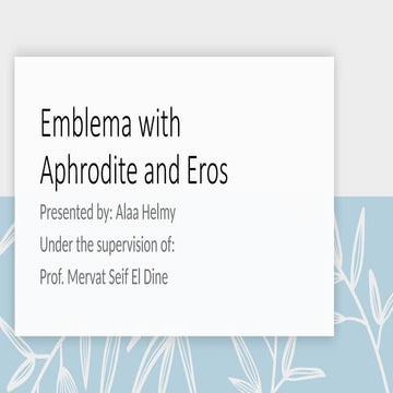 Emblema with Aphrodite and Eros.pptx archaelogy | PPT