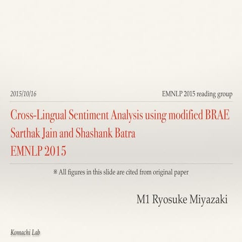 Cross Lingual Sentiment Analysis Using Modified Brae Ppt 