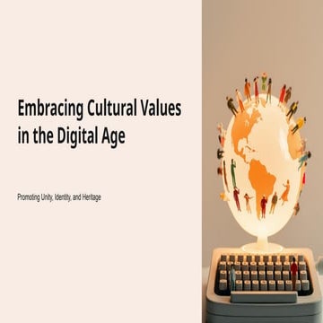 Embracing-Cultural-Values-in-the-Digital-Age.pptx_20250320_151505_0000.pptx
