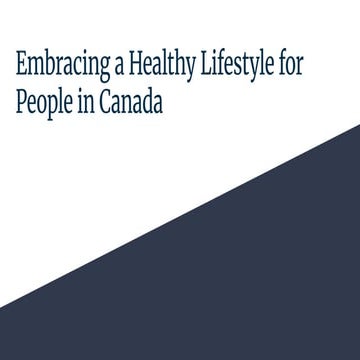 Embracing a Healthy Lifestyle for People in Canada | PDF