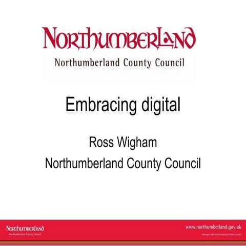 Embracing digital northumberland county council | PPT | Technology ...