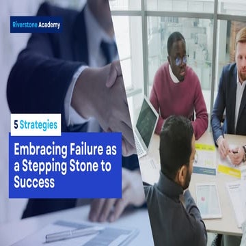 Embracing Failure as a Stepping Stone to Success | PDF