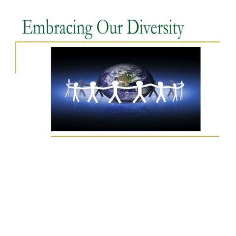 Embracing our diversity | PPT