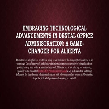 Embracing Technological Advancements in Dental Office Administration A ...