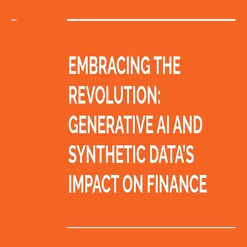EMBRACING THE REVOLUTION: GENERATIVE AI AND SYNTHETIC DATA’S IMPACT ON ...