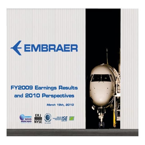 Embraer 4Q09 Results | PDF | Aviation Industry | Industries
