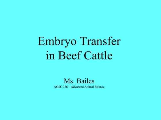 Lecture 20 superovulation and embryo transfer in cattle | PPT