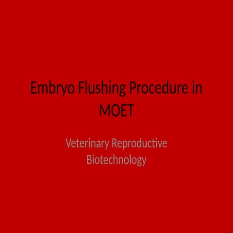 Embryo flushing in MOET in case of multiple embryo transfer | PPT