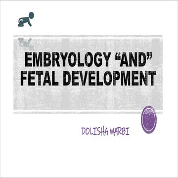 PPT on Embryological and fetal development | PPTX
