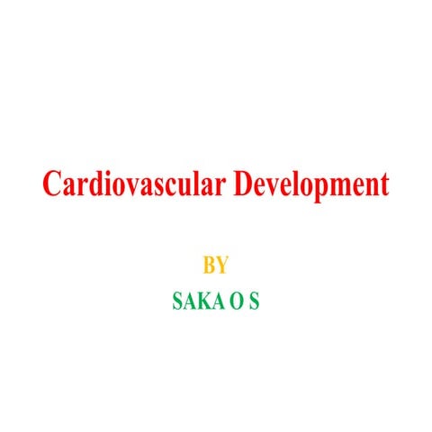 EMBRYOLOGY Cardiovascular Development .pptx