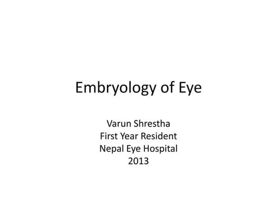 Embryology of the eye | PPT