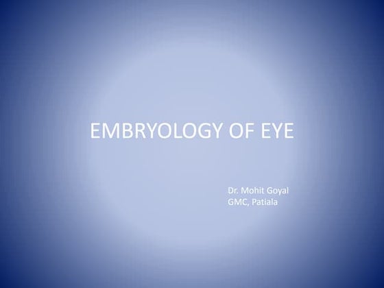 Embryology of the eye | PPT