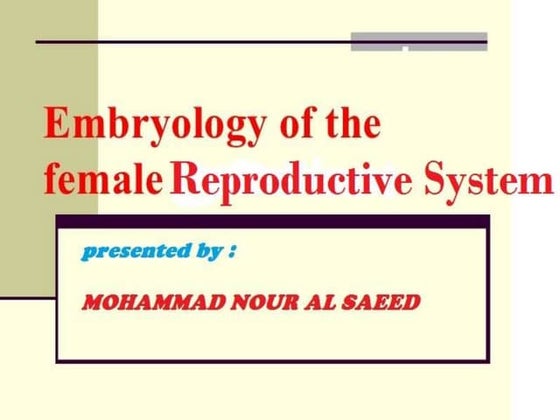 Ppt Embryology Of The Female Genital Tract Powerpoint PPT Embryology