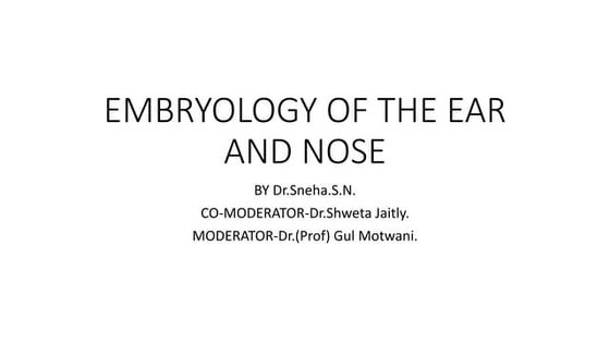 HIS 120 Embryology of the Inner Ear | PPT