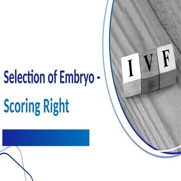 Embryo scoring stage wise gametes ....... | PPTX