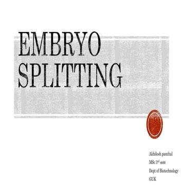 Embryo splitting.pptx