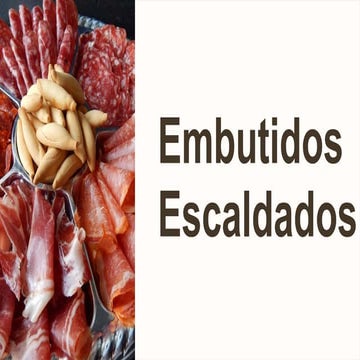 Embutidos-Escaldados | PPTX
