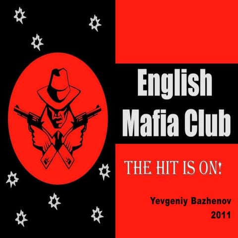 English Mafia Club's presentation | PPTX