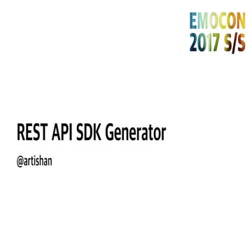 Rest Api Sdk Generator 한승호 에멘탈 Ppt