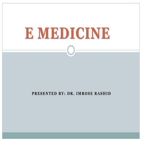 E medicine | PPTX