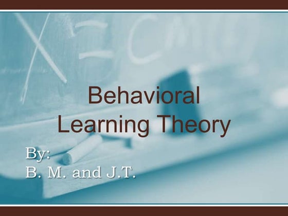 Behaviorism Theory of Learning | PPT