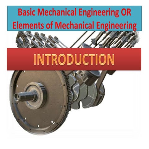 Introduction of Elements of Mechanical Engineering (Basic Mechanical ...