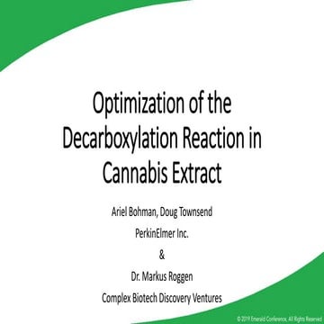 Optimization of the Decarboxylation Reaction in Cannabis Extract | PPTX