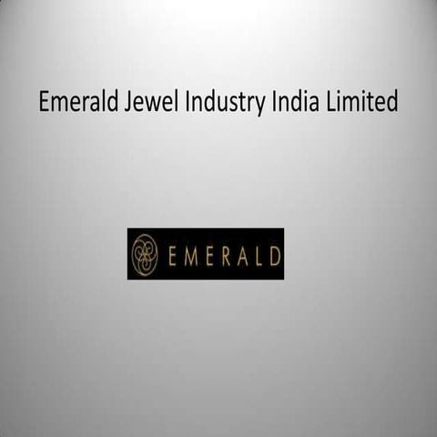 Emerald jewel industry india limited | PPTX